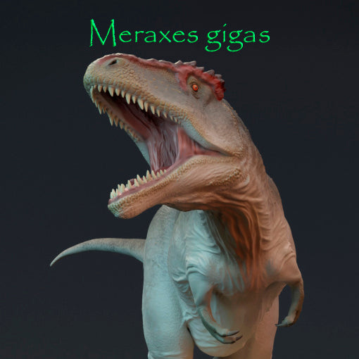 Meraxes gigas – Dinosauria Creatures